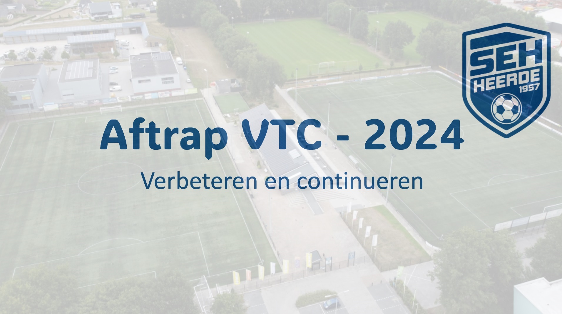 Aftrap 'nieuwe' VTC SEH | vv SEH